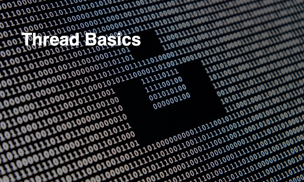 Thread Basics