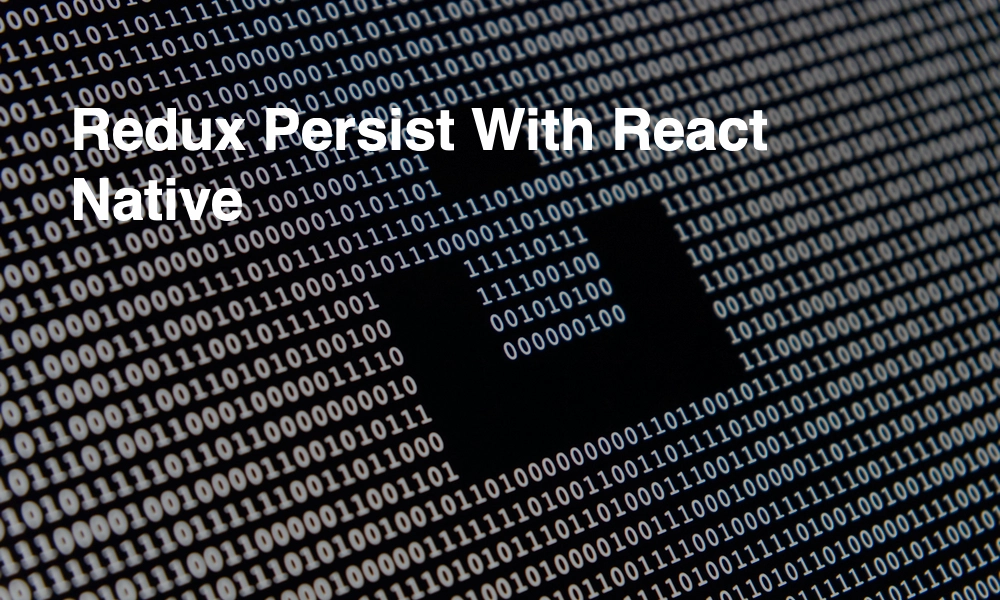 Redux Persist With React Native